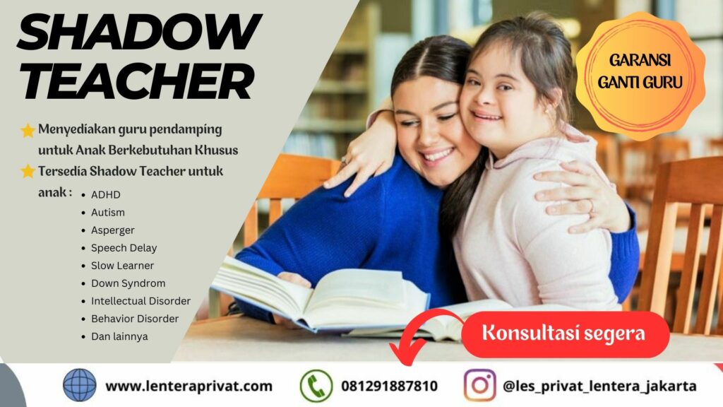 MENYEDIAKAN GURU PENDAMPING SHADOW TEACHER DI SEKOLAH